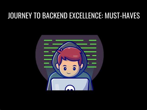 Mertcan ArguÇ On Linkedin Journey To Backend Excellence Must Haves