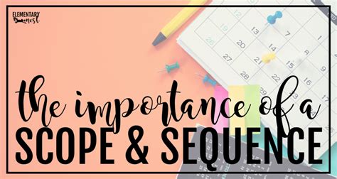 understanding the importance of a scope and sequence