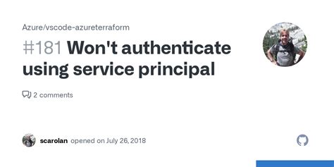 Wont Authenticate Using Service Principal · Issue 181 · Azurevscode Azureterraform · Github