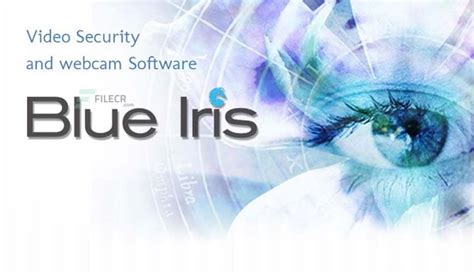 Blue Iris 6 0 3 4 Full Version Free Download Filecr