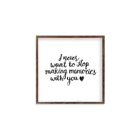 Quotes About Making Memories