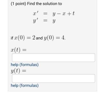 Solved Find The Solution To X Y X T Y Y If X 0 Chegg Com