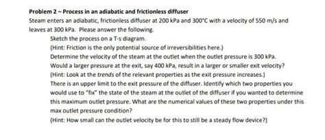 Solved Problem Process In An Adiabatic And Frictionless Chegg
