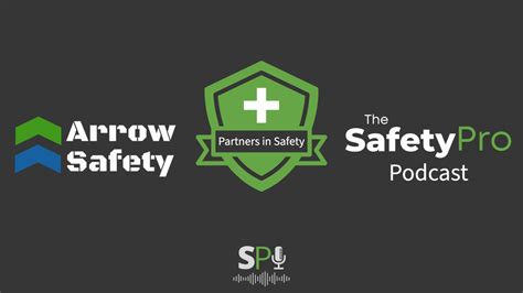 John Mckinley Asp Ohst Chst Stsc On Linkedin Arrow Safety The Safetypro Podcast
