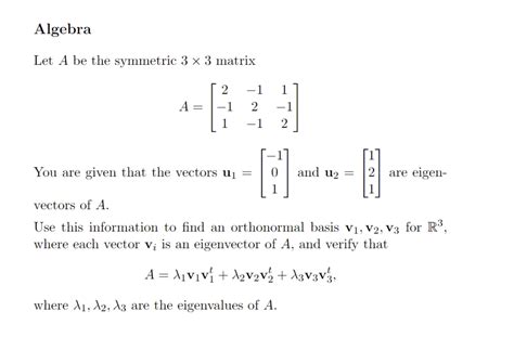 solved let a be the symmetric 3×3 matrix a ⎣⎡2−11−12−11−12⎦⎤