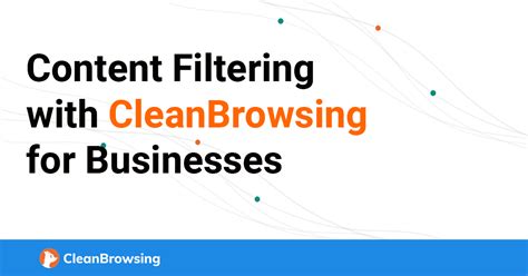 Dns Filtering For Businesses With Cleanbrowsing