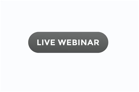 Live Webinar Button Vectors Sign Label Speech Bubble Live Webinar 16178092 Vector Art At Vecteezy