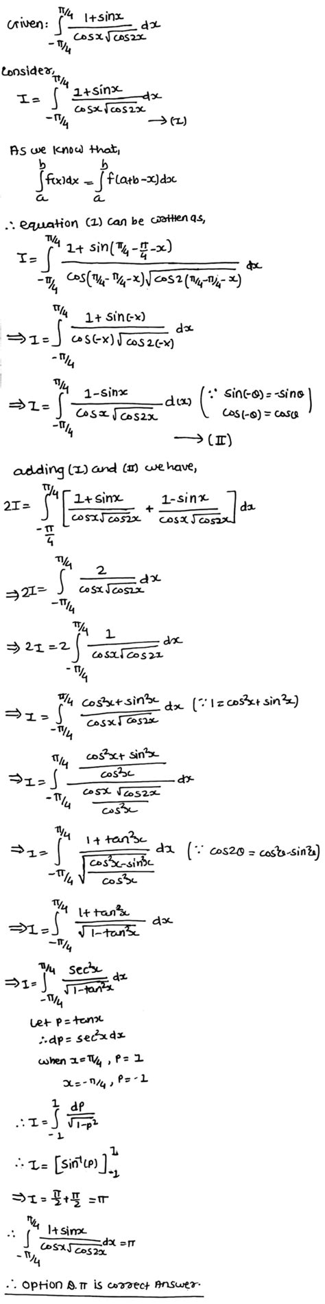 the value of displaystyleint {pi 4} { pi 4}dfrac{1 sin x}{cos xsqrt{cos