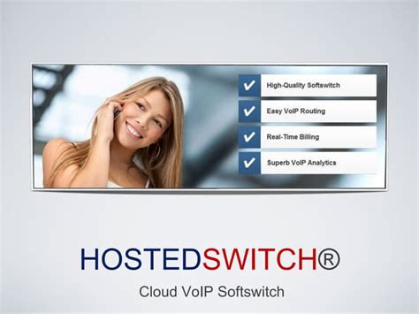 hostedswitch® cloud voip softswitch ppt