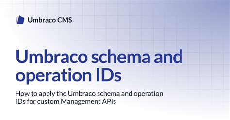 Umbraco Schema And Operation Ids Umbraco Cms