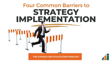 Four Common Barriers To Strategy Implementation
