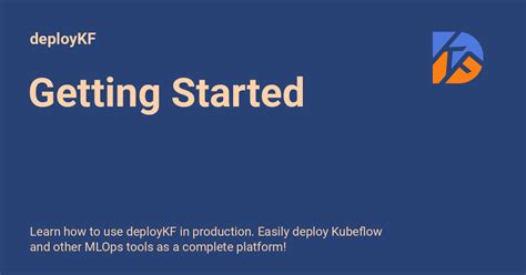 Getting Started Deploykf