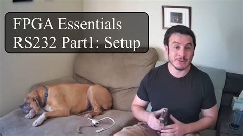 Rs232 Part1 Setup Fpga Essentials 006 Youtube