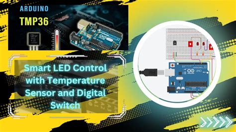 Smart Led Control With Temperature Sensor And Digital Switch Arduino Project Tutorial Youtube
