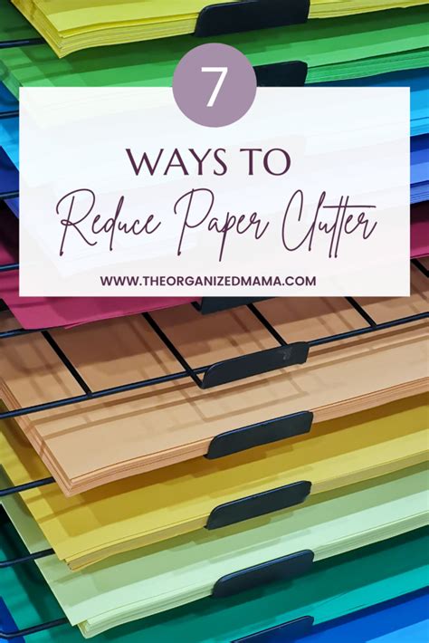 7 Ways To Reduce Paper Clutter