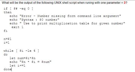 Solved What Will Be The Output Of The Following Unix Shell