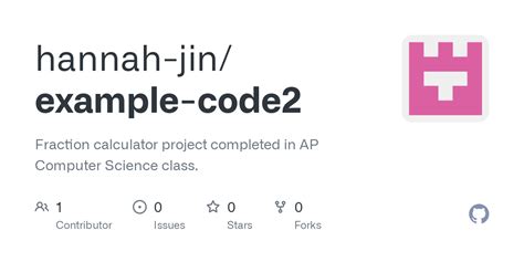 GitHub Hannah Jin Example Code Fraction Calculator Project Completed In AP Computer Science