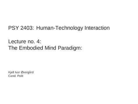 Ppt Psy 2403 Human Technology Interaction Lecture No 4 The