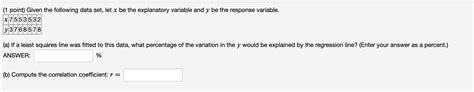 solved 1 point given the following data set let x be the