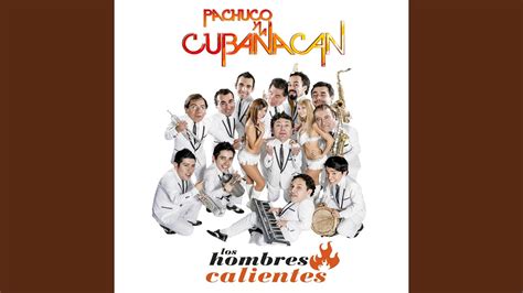 Los Hombres Calientes Youtube