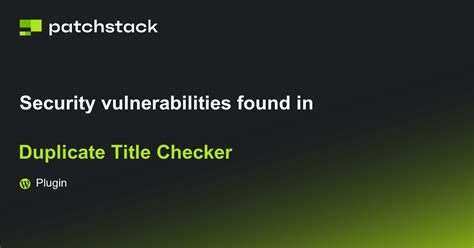 Duplicate Title Checker Vulnerabilities Patchstack
