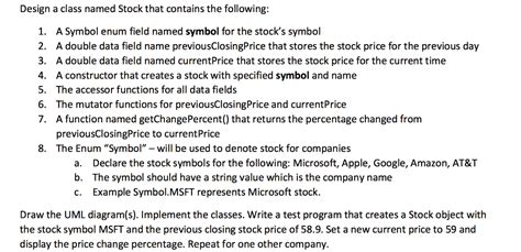 Design A Class Named Stock That Contains The