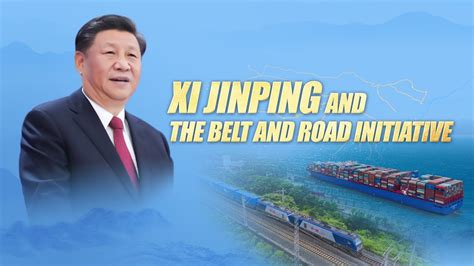 Xi Jinping And The Belt And Road Initiative Youtube