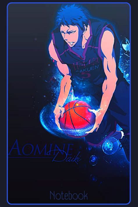 Kuroko No Basket Notebook Daiki Aomine Ace Player Last Game Journal