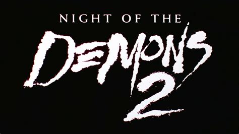 Night Of The Demons 2 Collectors Edition Blu Ray Review Cinapse