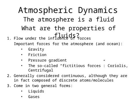 Ppt Atmospheric Dynamics The Atmosphere Is A Fluid What Are The Properties Of Fluids 1 Flow