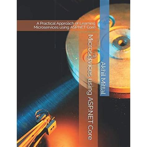 Practical Learning Of Microservices With Asp Net Philippines Ubuy