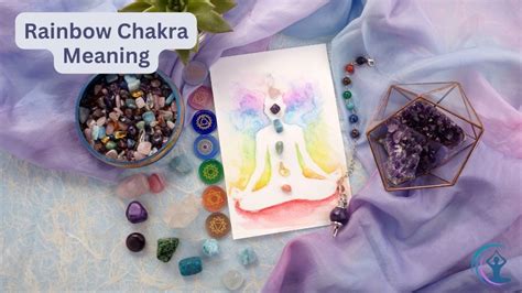 Rainbow Chakra Meaning | Understanding the Colors and Their Significance - The Flow Living