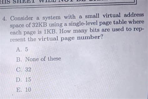 solved consider a system with a small virtual address space