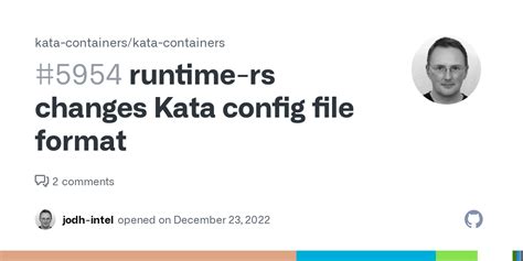 Runtime Rs Changes Kata Config File Format Issue Kata Containers Kata Containers GitHub