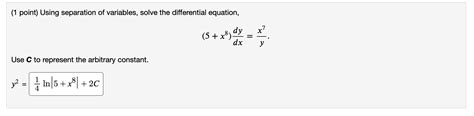 Solved Point Using Separation Of Variables Solve The Chegg