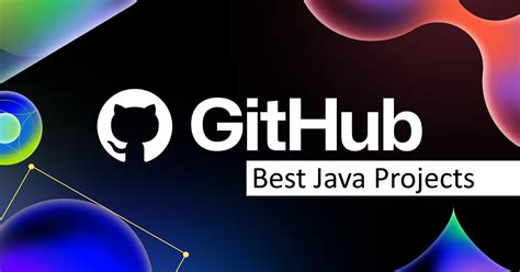 Top 10 Java Open Source Projects On Github By Lyubomyr Lou