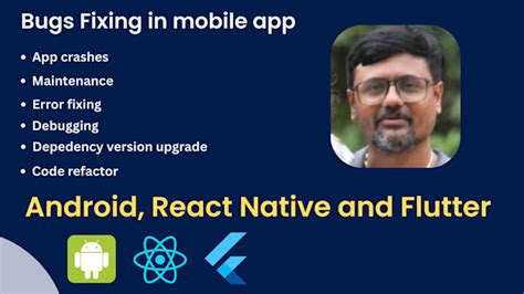 Fix Bugs Error And Crashes In Android React Native Flutter Mobile App