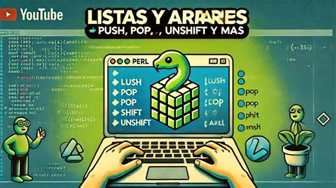 🟢 Listas Y Arrays En Perl Push Pop Shift Unshift Y Más Youtube