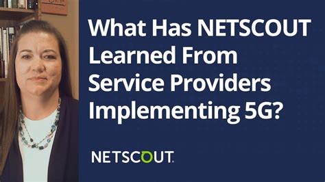 One Smart Question What Has Netscout Learned From Working With Service Providers Implementing