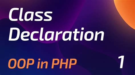 How To Declare A Class In Php Tutorial 1 Youtube