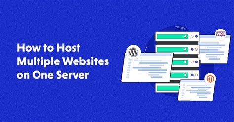 how to host multiple websites on one server easily