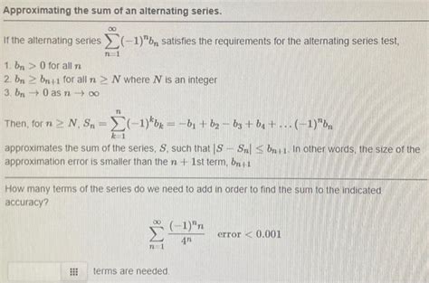 solved approximating the sum of an alternating series 00 if