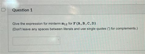 Solved Question Give The Expression For Minterm M For Chegg Com