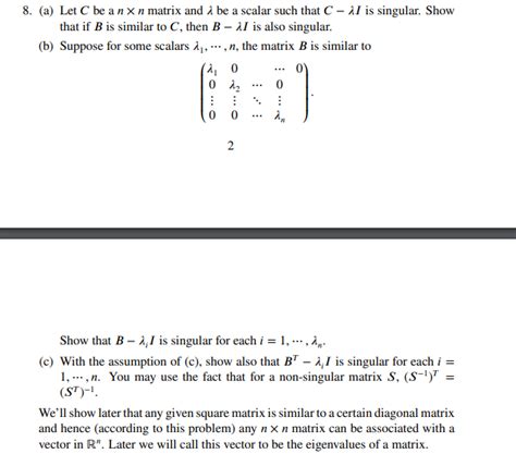 Solved (a) ﻿Let C ﻿be a n×n ﻿matrix and λ ﻿be a scalar such | Chegg.com