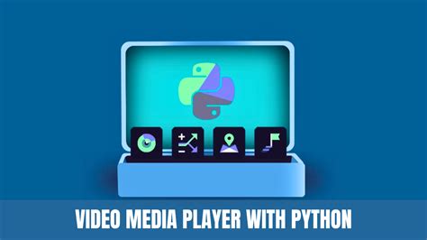 Building A Video Media Player With Python A Step By Step Guide Trickyworld