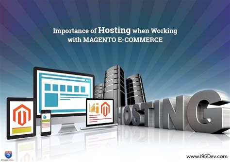 The Importance Of Hosting In Magento E Commerce