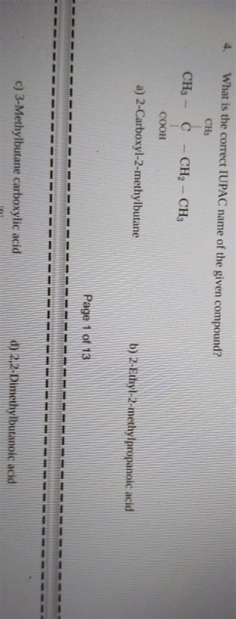 What Is The Correct Iupac Name Of The Given Compound Ccc C C C O O A
