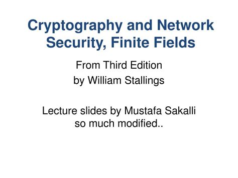 Ppt Cryptography And Network Security Finite Fields Powerpoint