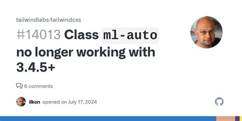Class `ml Auto` No Longer Working With 345 · Issue 14013 · Tailwindlabstailwindcss · Github