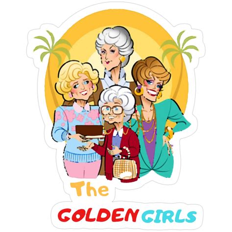 The Golden Girls Sticker Old Lady Stickers Printable Golden Girls